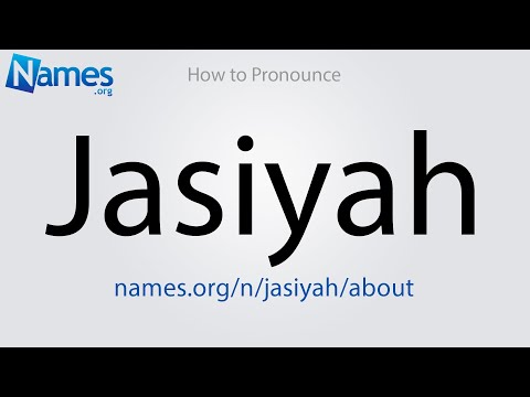 How to Pronounce Jasiyah