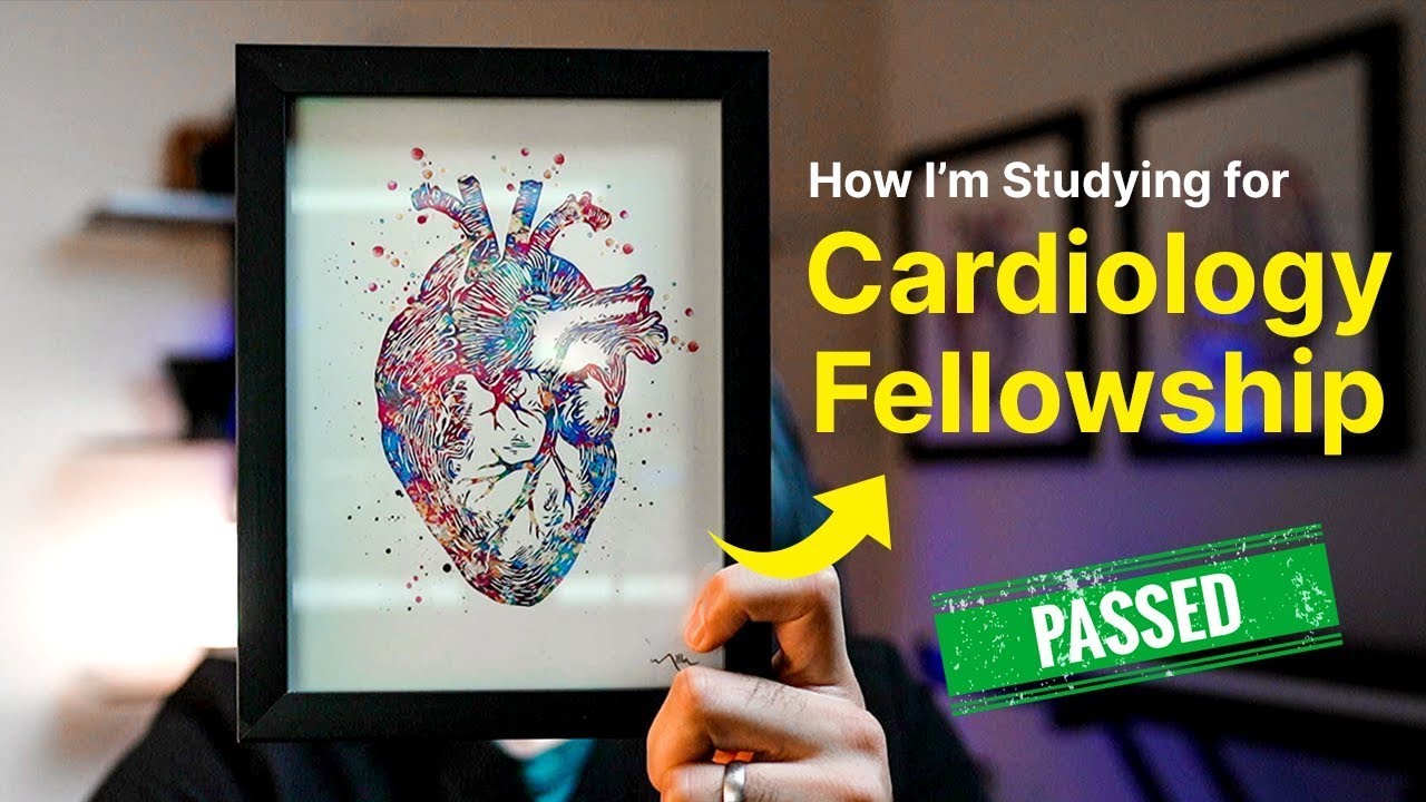 How I’m Studying For Cardiology Fellowship