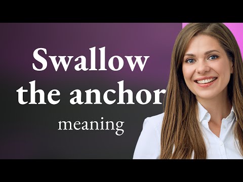 Unveiling the Mystery: "Swallow the Anchor" Explained