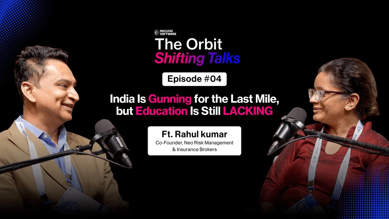 The Orbit Shifting Talks: Rahul Kumar on India’s Fintech Leadership & Digital Inclusion