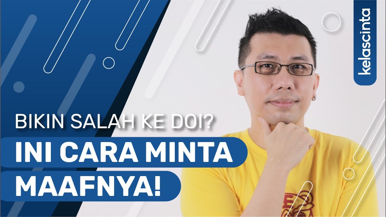 Cara MINTA MAAF ke Doi yang Lagi Marah!