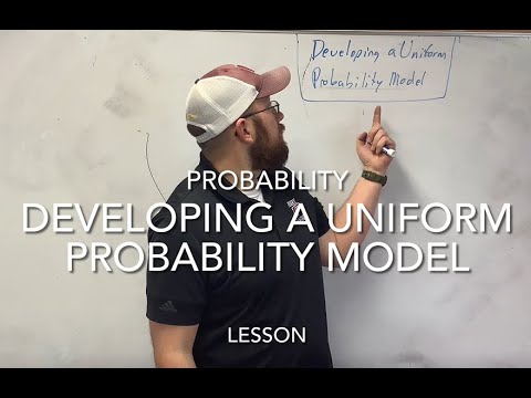 Developing a Uniform Probability Model