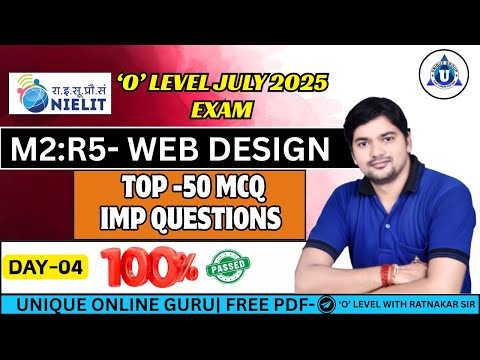O LEVEL JULY EXAM-2025 | WEB DESIGN (M2:R5) | IMPORTANT TOP- 50 QUESTION | DAY-04