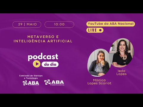 PODCAST DO DIA | METAVERSO E INTELIGÊNCIA ARTIFICIAL
