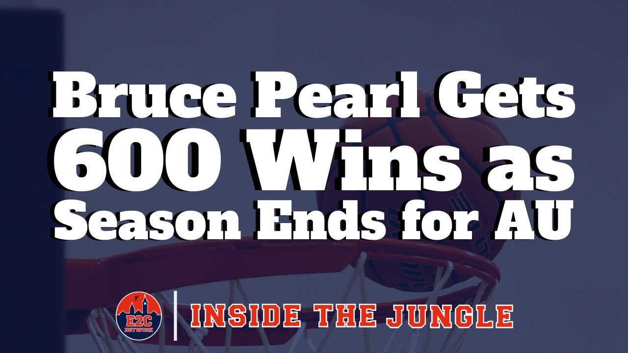 PODCAST | Bruce Pearl Gets 600th Win in Auburn Basketball Final | INSIDE THE JUNGLE