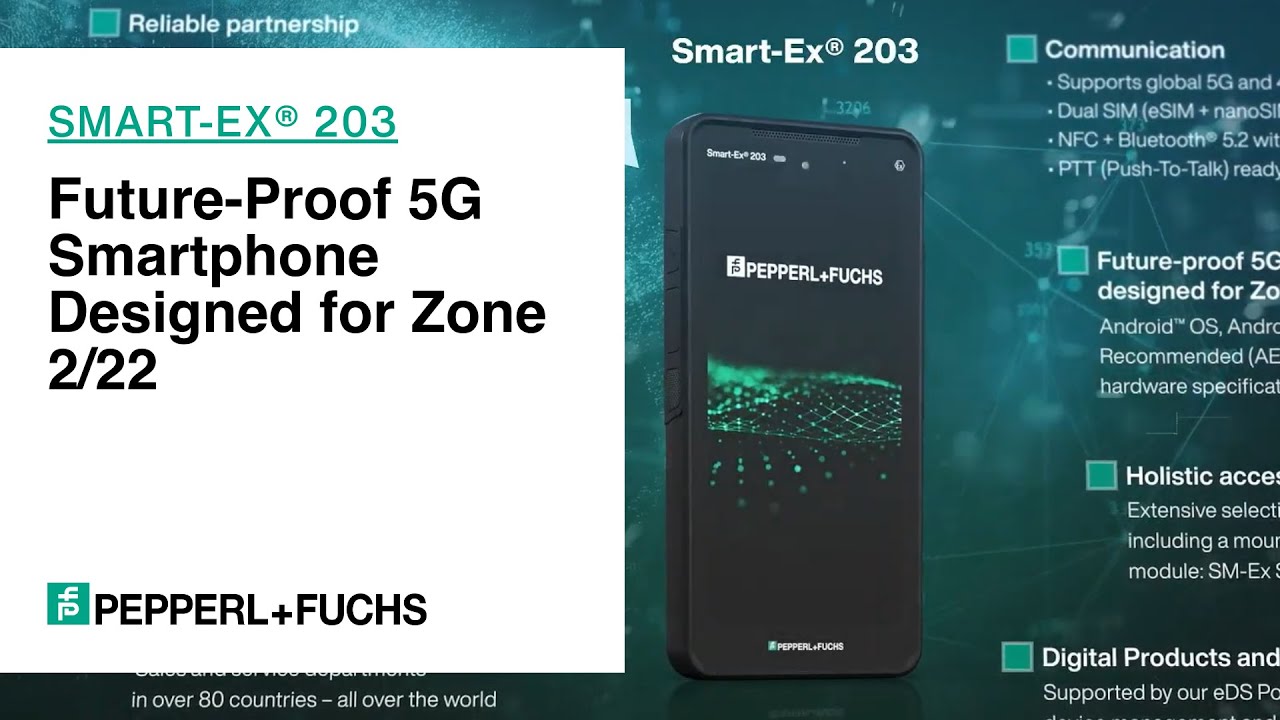 Smart-Ex® 203: High-Performance 5G Smartphone for Zone 2/22 and Div. 2
