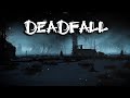 Steam Workshop::Deadfall
