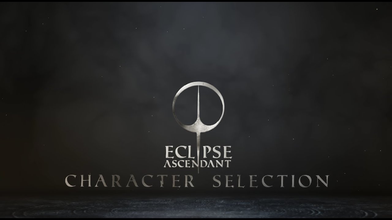 Eclipse Ascendant Character Selection