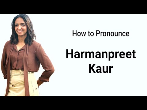 Harmanpreet Kaur - Pronunciation and Meaning