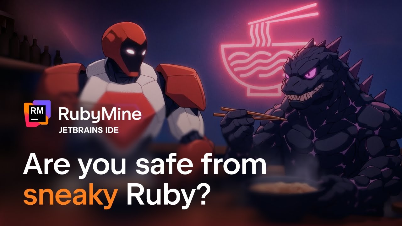 When Ruby Gets Sneaky, RubyMine Keeps You Safe
