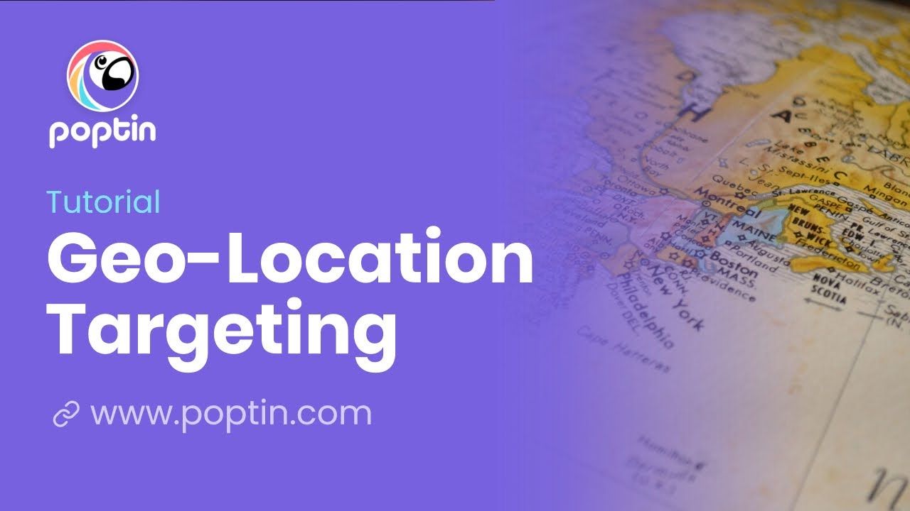 Geo-location targeting: How to show a popup to specific countries - Poptin