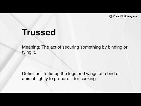 Trussed Meaning