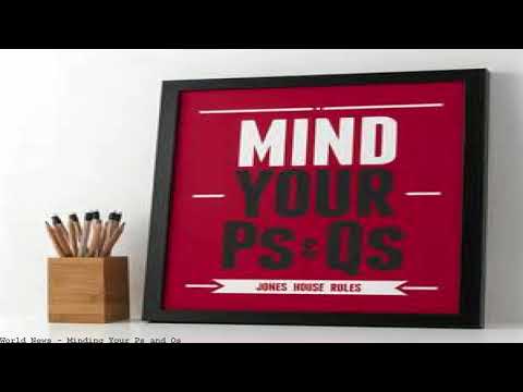 Minding Your Ps and Qs