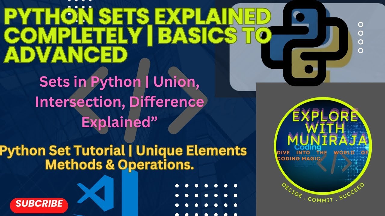 Python Sets Explained || Sets in Python | Union, Intersection, Difference ||frozen set || mutability