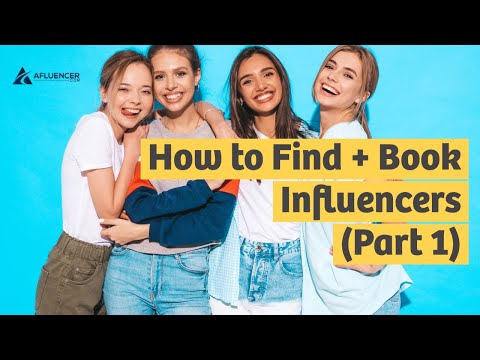 Booking Influencers: How to Find & Book Influencers to Promote Your Brand (Part 1)