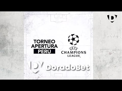 Apuestas al fรบtbol en Doradobet -Apuestas a la liga peruana y a la champions league ๐