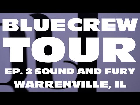 Blue Crew Tour | EP 2 Sound and Fury