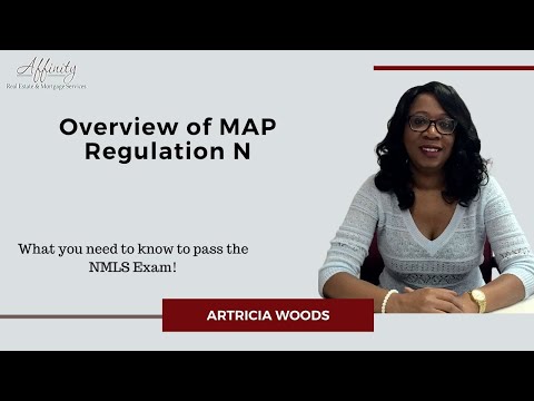 Passing the NMLS Exam - Overview of MAP - Regulation N