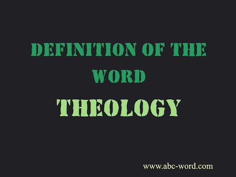 Definition of the word "Theology"