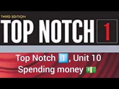 TOP NOTCH 1️⃣, UNIT 10 | Spending money 💵