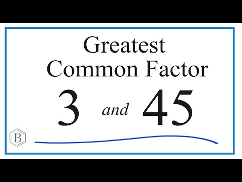 How to Find the Greatest Common Factor for 3 and 45