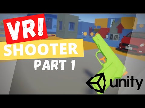 VR Shooter in Unity Tutorial! Let's Learn Virtual Reality. Part 1.