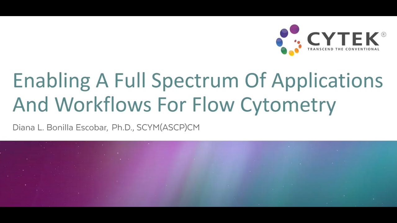 Enabling A Full Spectrum Of Applications And Workflows For Flow Cytometry