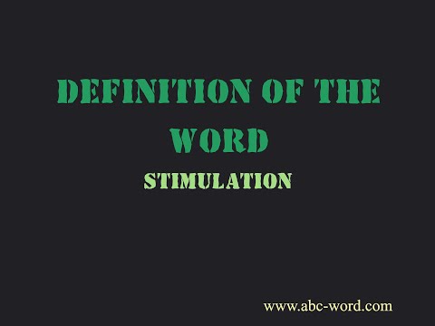 Definition of the word "Stimulation"