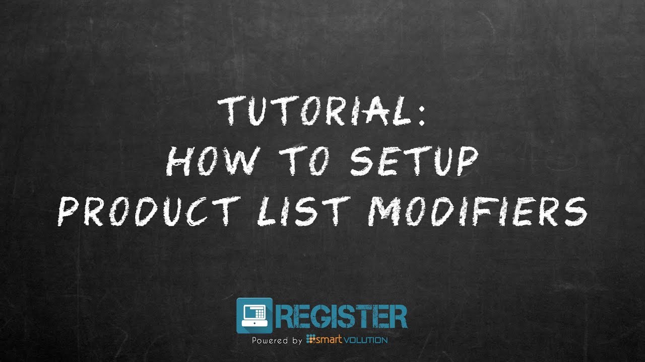 Register Tutorial #28 – Product List Modifiers Overview