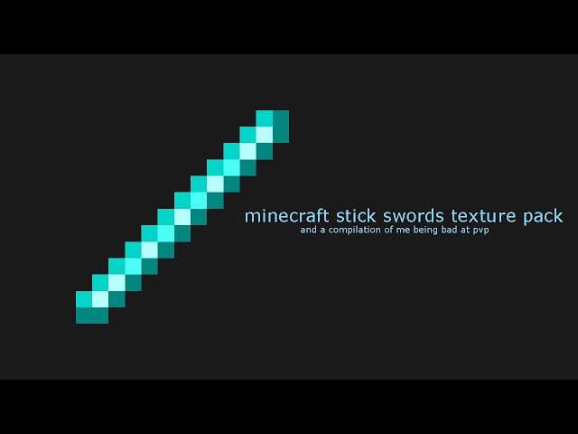 Minecraft Sticks