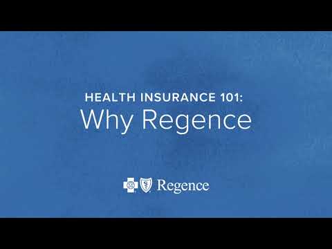 HEALTH INSURANCE 101: Why Regence