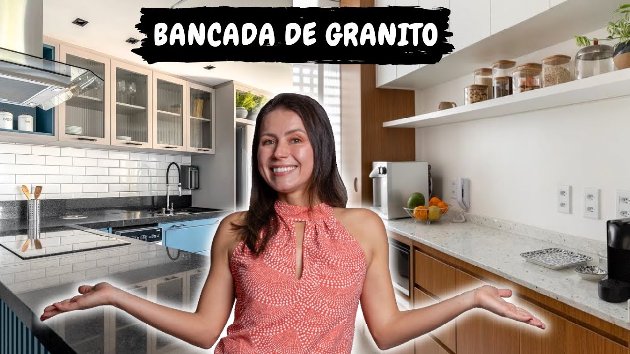 COMO COMBINAR A BANCADA DE GRANITO COM A DECORAÇÃO DA SUA COZINHA
