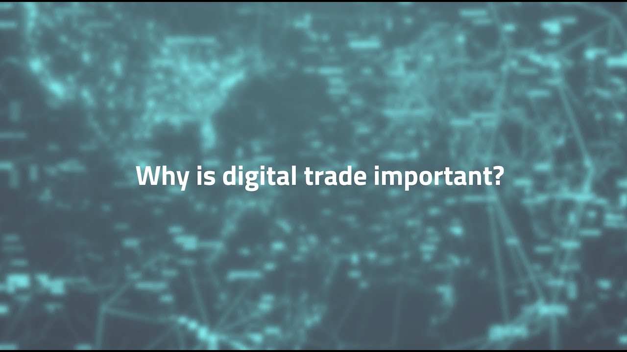 Why is Digital Trade Important?