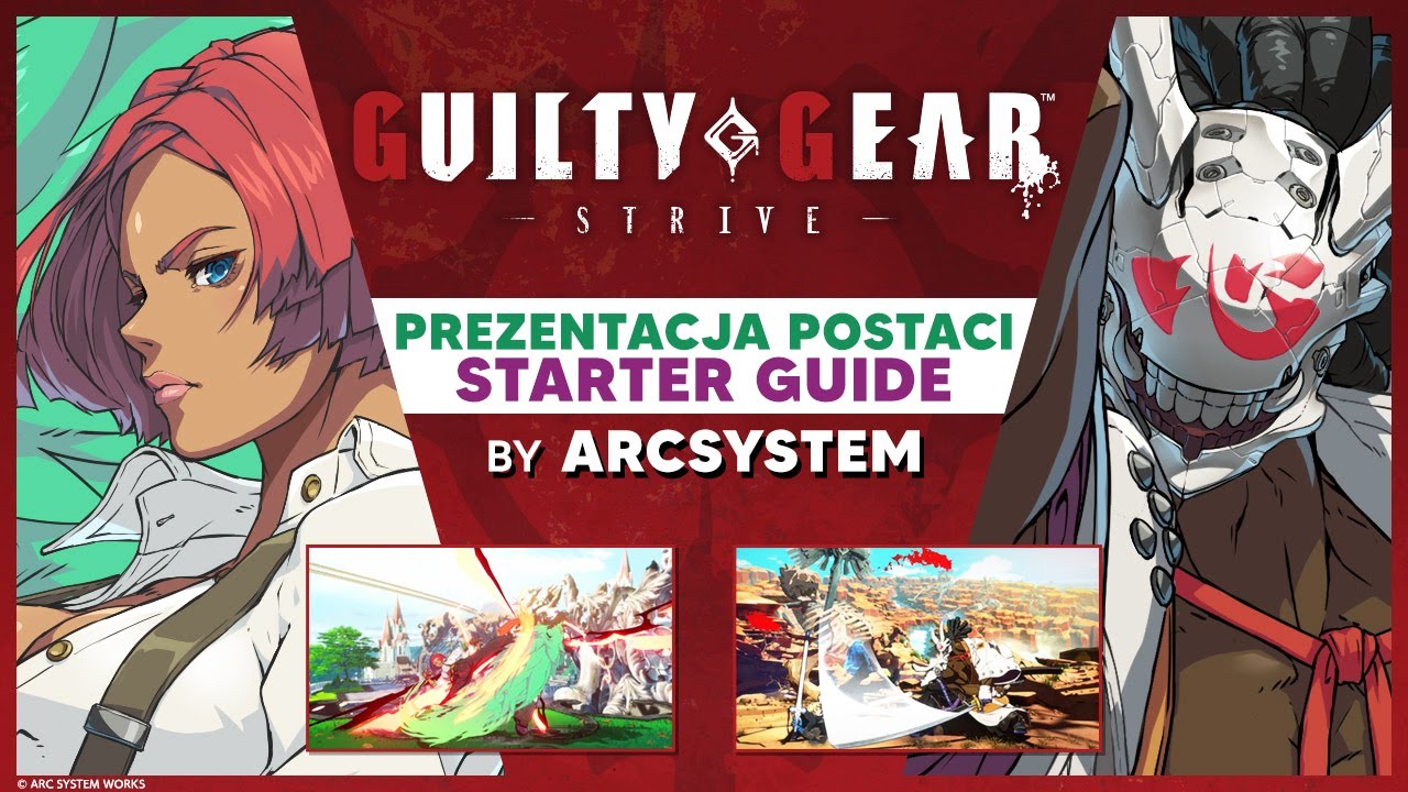STARTER GUIDE Wszystkich Postaci - Guilty Gear Strive BETA