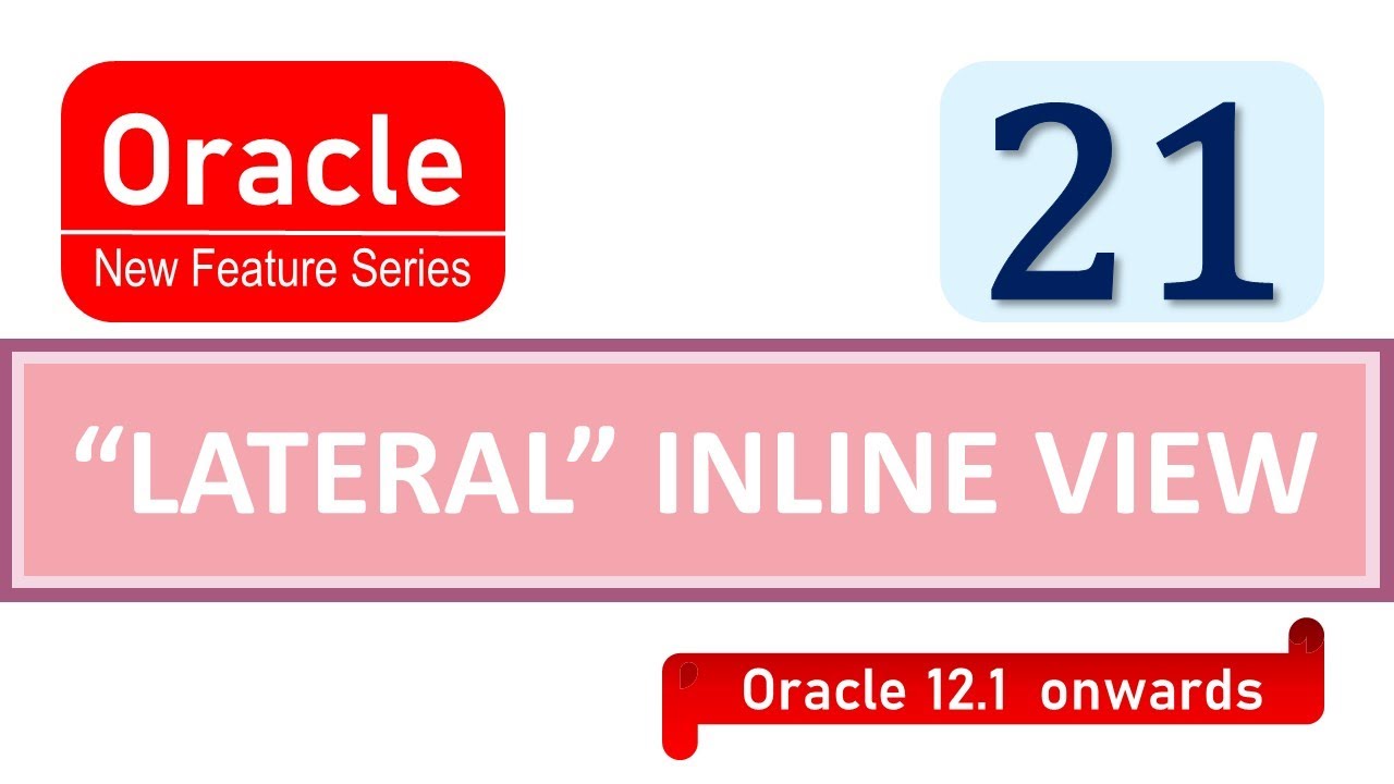 Oracle 12c new feature | Oracle LATERAL Inline View from 12.1 onwards