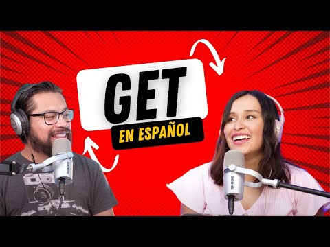 What does GET mean in Spanish?