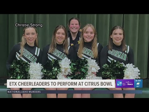 East Texas cheerleaders to perform at Citrus Bowl