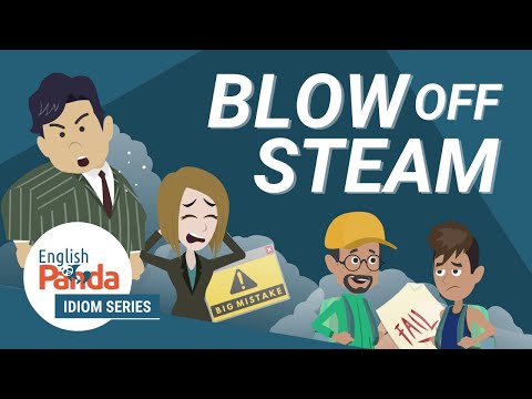 Idioms in English Conversation | Blow Off Steam