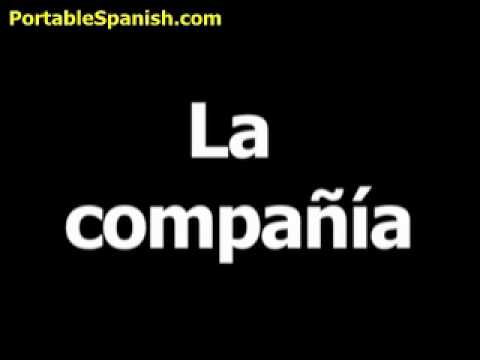 Spanish word for company la compañía