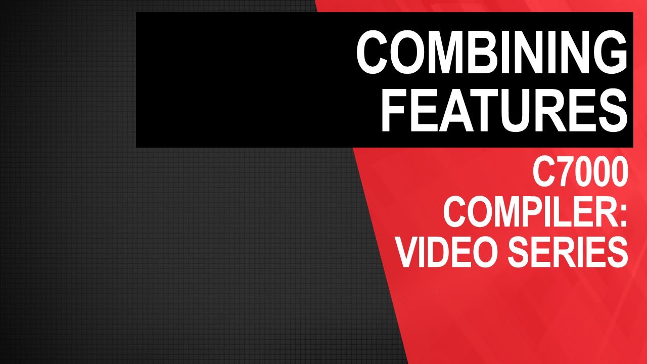 C7000 compiler: combining features