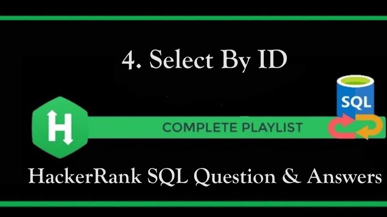 4 - Select By ID | SQL | Basic Select | HackerRank | Solution