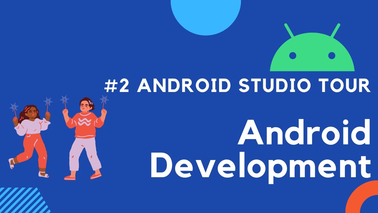 Android Studio Tour for Beginners | Android App Development