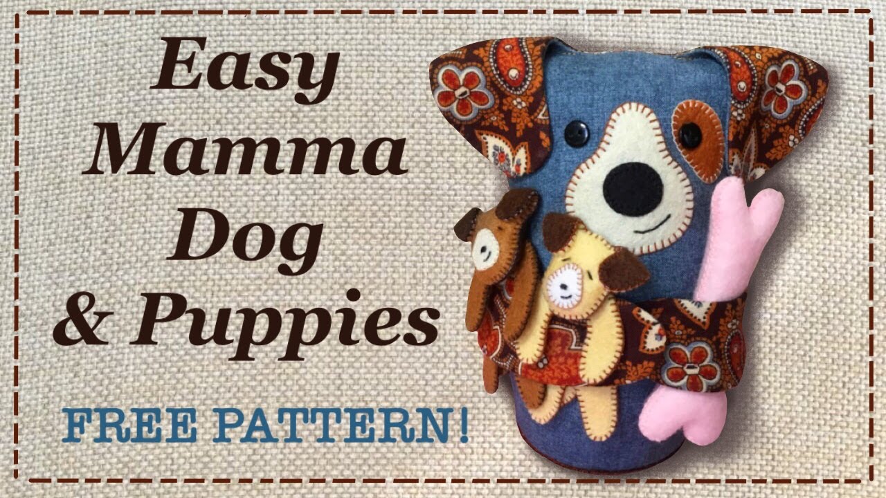 Patchwork Mamma Dog || FREE PATTERN ||Full Tutorial with Lisa Pay