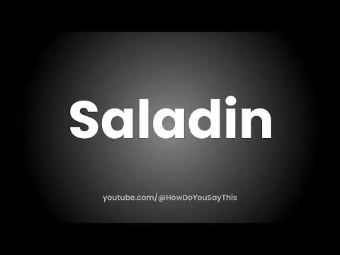 How to Pronounce Saladin