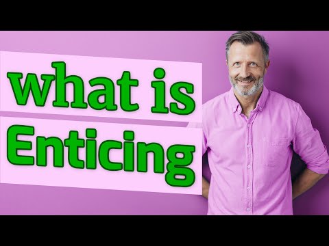Enticing | Definition of enticing 📖