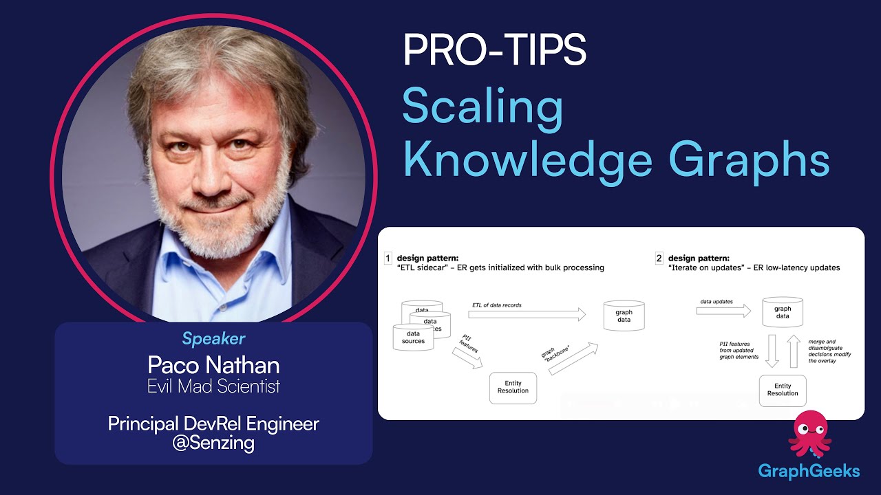 GraphGeeks Talk: Pro Tips for Scaling Knowledge Graphs