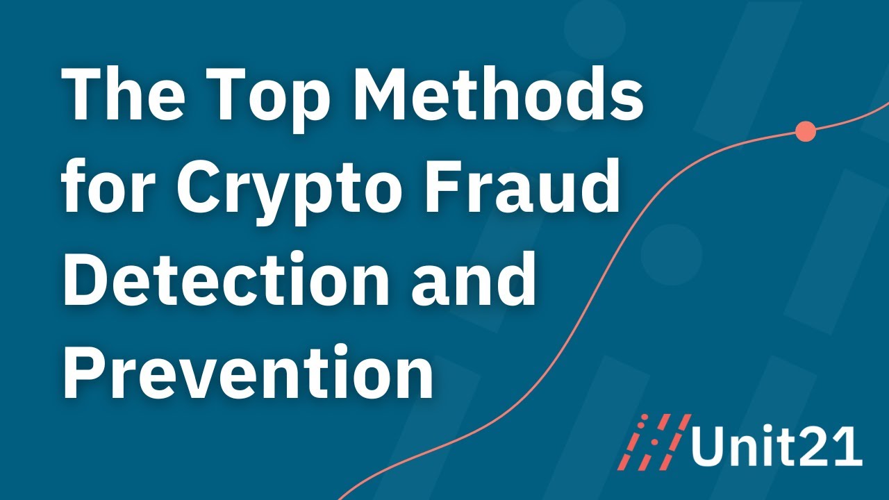 The Top Methods for Crypto Fraud Detection and Prevention