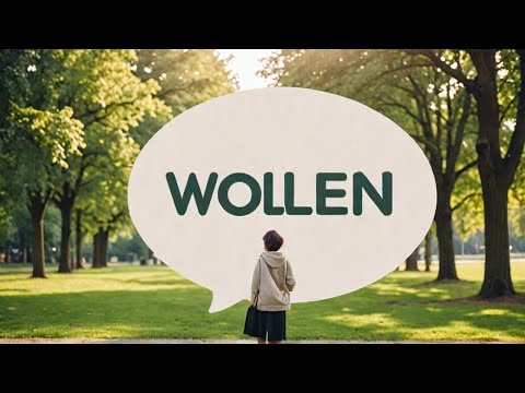 Why "wollen" is the most important German verb!
