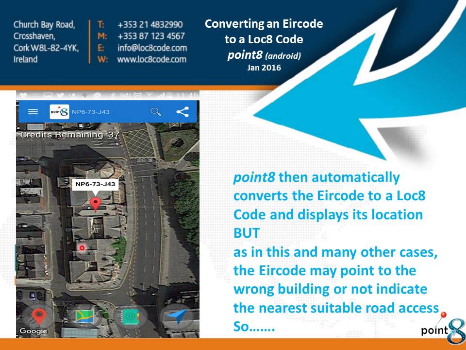 Using point8 (android) to convert an Eircode to a Loc8 Code
