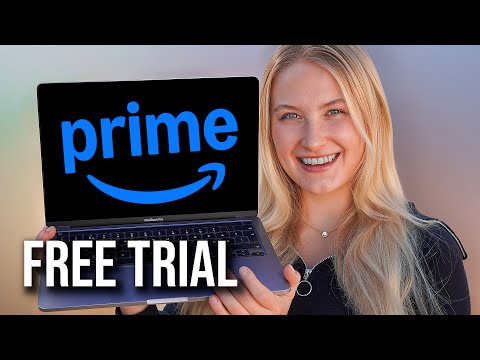 How to Get Amazon Prime Free Trial - Full Guide